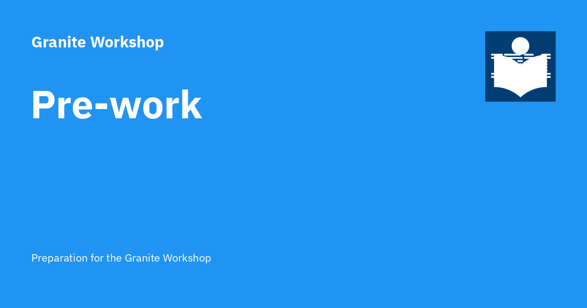 Pre-work - Granite Workshop