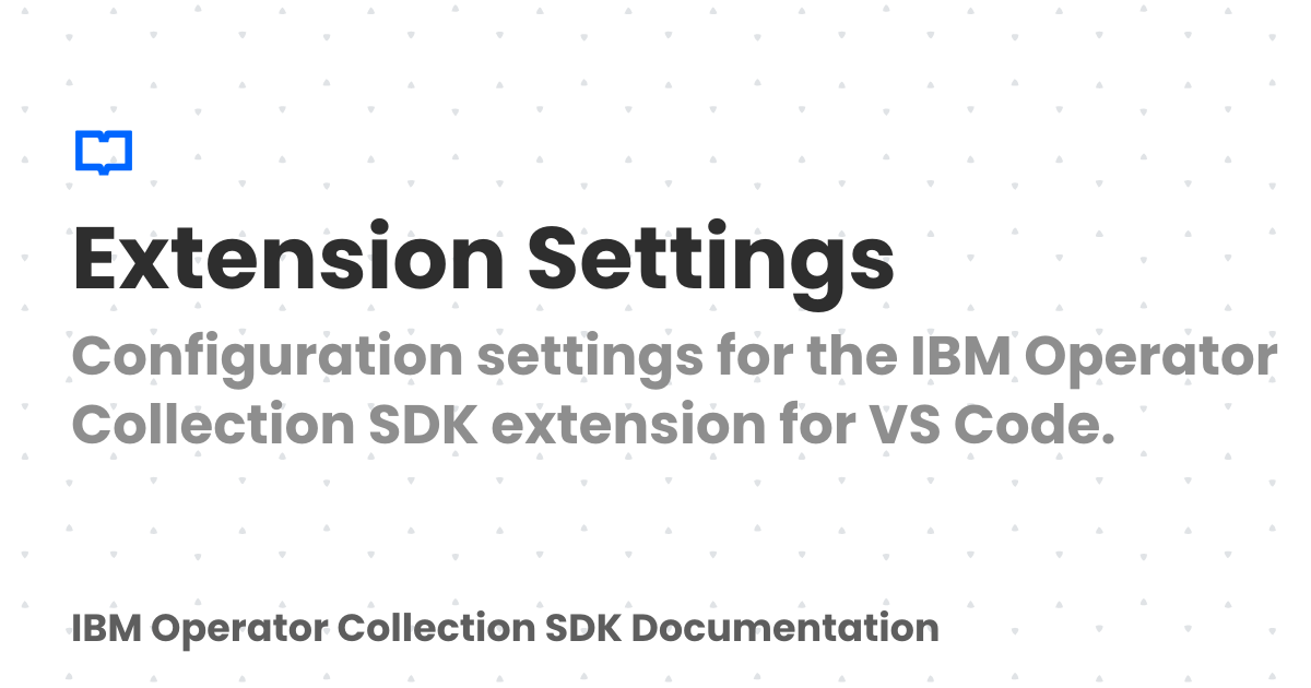 Extension Settings | IBM Operator Collection SDK Documentation